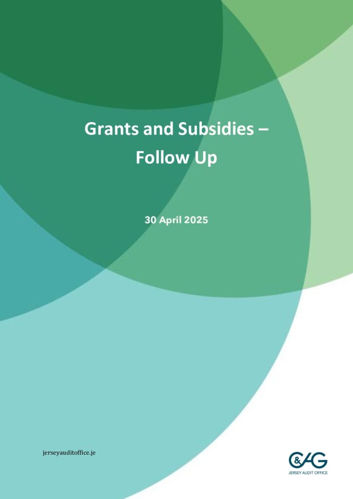 Grants and Subsidies - Follow Up | Jersey Audit Office